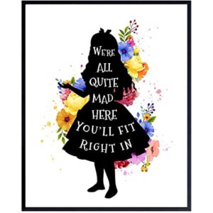 Alice Wonderland Decor - decoration Wall Art Poster - Inspirational Positive Quotes for Women, Girls Room - Walt World - Shabby Chic Gift - Bedroom, Living room, Home Office