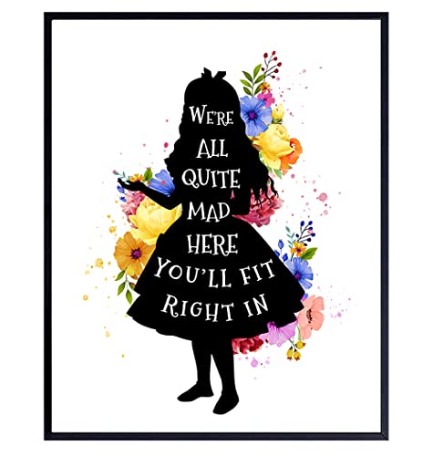 Alice Wonderland Decor - decoration Wall Art Poster - Inspirational Positive Quotes for Women, Girls Room - Walt World - Shabby Chic Gift - Bedroom, Living room, Home Office