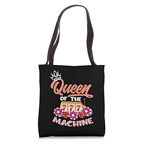 Queen Of The Machine - Funny Slot Player Women Gift Tote Bag