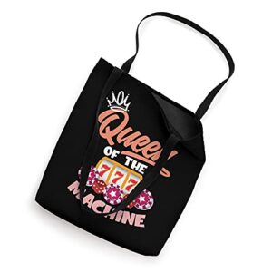 Queen Of The Machine - Funny Slot Player Women Gift Tote Bag