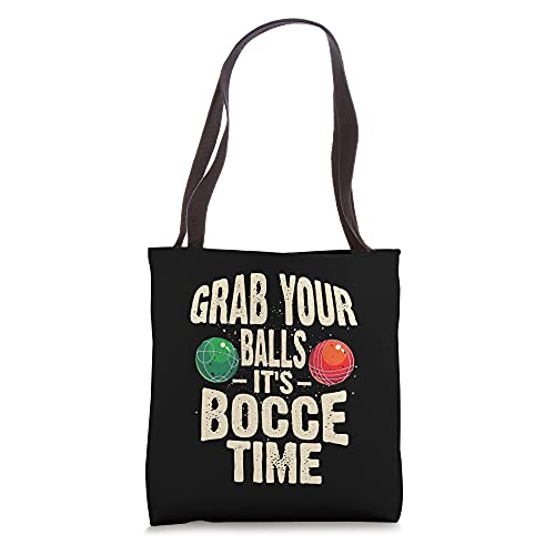 Cool Grab Your Balls Funny Bocce Ball Gift For Men Athlete Tote Bag