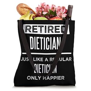 Retired Registered Dietician Nutritionist Funny Retirement Tote Bag