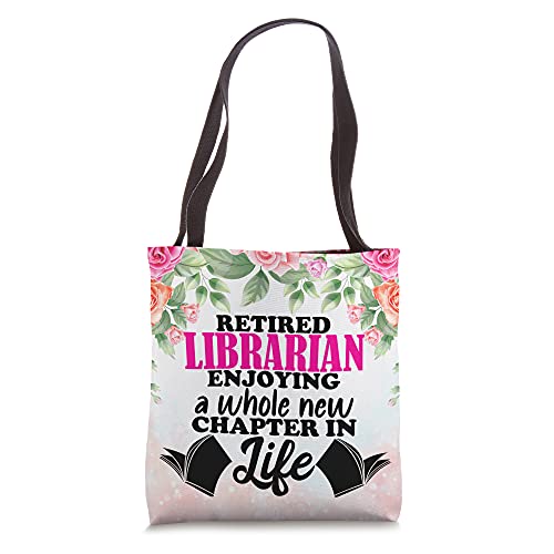 Librarian Retirement Women 2021 Retired Book Lover Flower Tote Bag