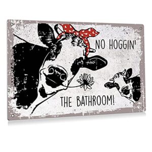 beastzheng funny no hoggin the bathroom cow bathroom metal tin sign wall decor vintage bathroom tin sign for toilet restroom washroom decor gifts