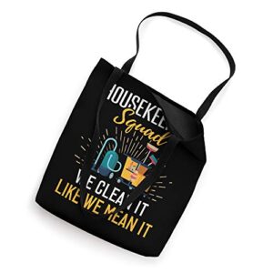 Housekeeping Bag Humor Cleaning Squad Housekeeper Gift Tote Bag