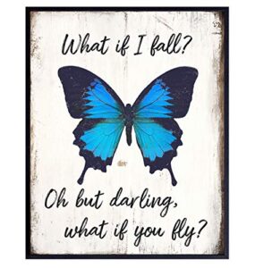 butterfly inspirational quote wall art – rustic home decor, room decorations for bedroom, living room – boho encouragement gift for women, girls, teens, best friend, bff – sign plaque poster -unframed