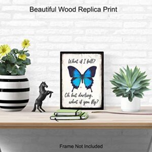 Butterfly Inspirational Quote Wall Art - Rustic Home Decor, Room Decorations for Bedroom, Living Room - Boho Encouragement Gift for Women, Girls, Teens, Best Friend, BFF – Sign Plaque Poster -Unframed