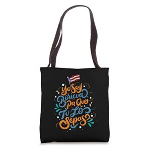 i’m a boricua so you know – puerto rico statement tote bag