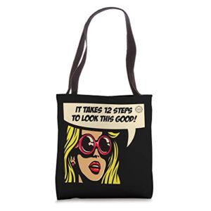 12 steps to look this good pop art narcotics anonymous gifts tote bag