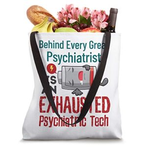 Psychiatric Tech Mental Health Technician Psych Exhausted Tote Bag