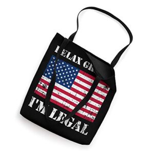 Relax Gringo Im Legal New Citizen Immigration Gift Tote Bag