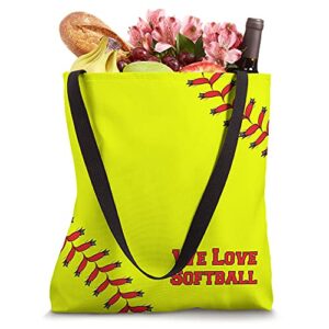 We Love Softball Tote Bag