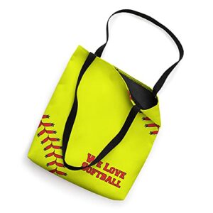 We Love Softball Tote Bag