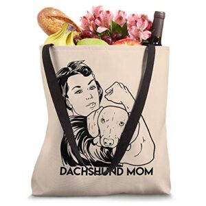 Dachshund Mom Cute Strong Rosie The Riveter Dog Lover Gift Tote Bag