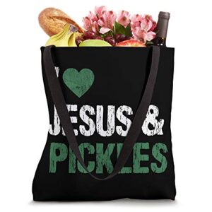 I Love Pickles & Jesus Funny Religious Pickle Lover Gift Tote Bag