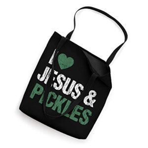 I Love Pickles & Jesus Funny Religious Pickle Lover Gift Tote Bag