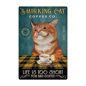 smirking cat metal tin sign wall plaque retro coffee shop bar club pub decoration poster 8×12 inch sign3