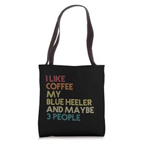 blue heeler funny gift australian cattle dog coffee vintage tote bag