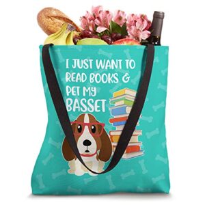 I Just Want to Read Books and Pet My Basset Hound Dog Tote Bag