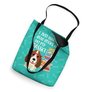 I Just Want to Read Books and Pet My Basset Hound Dog Tote Bag