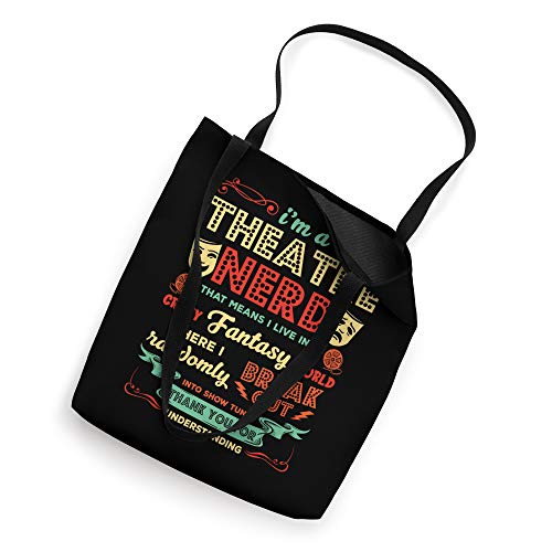 I'm a Theatre Nerd Funny Theater Actors Performers Gift Tee Tote Bag