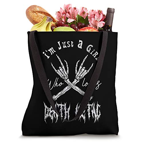 Heavy Metal - I'm Just A Girl Who Loves Death Metal Music Tote Bag