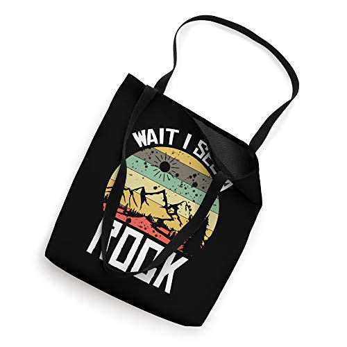 Wait I See A Rock Funny Geologist Funny Geologist Tote Bag