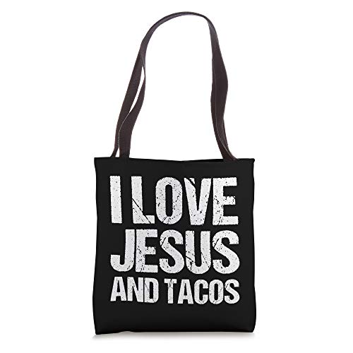 I Love Jesus And Tacos Funny Statement Quote Food Lover Gift Tote Bag