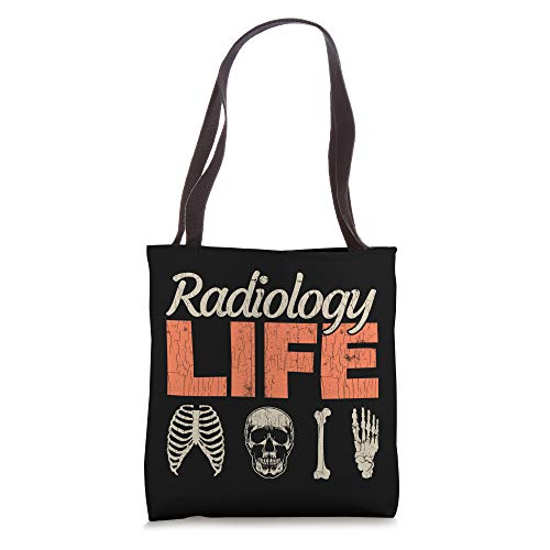 Radiology Life Radiologist Radiology X-Ray Funny Gift Tote Bag