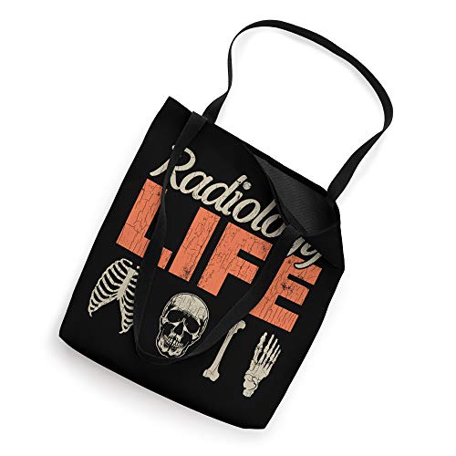 Radiology Life Radiologist Radiology X-Ray Funny Gift Tote Bag