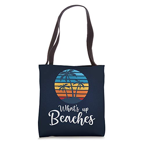 What's Up Beaches Funny Beach Lover Pun Saying Retro Sunset Tote Bag