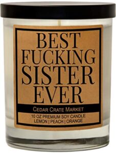 cedar crate market – best sister ever – sister birthday gift from sister, big sister, little sister, funny candle gift from brother, sister in law, gift ideas, worlds greatest sister – made in usa