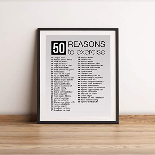 "50 Reasons to Exercise" Motivational Quotes Exercise Wall Sign -11 x 14" Inspirational Fitness Poster Print-Ready to Frame. Positive Decor for Home-Gym-Weight Room. Great Gift of Motivation!