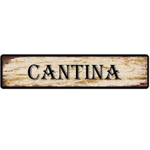 cantina street sign vintage metal sign retro metal plaque bar pub poster wall decor tin sign 4×16 in / 10×40 cm