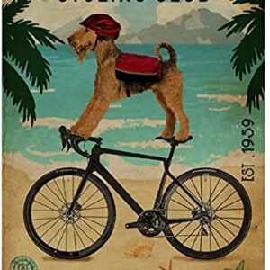 Cycling Club Metal Sign, Airedale Terrier Cycling Club Life Behind Bars,Metal Tin Signs Poster Wall Decor for Bar Cafe Home Garage 8x12 Inch