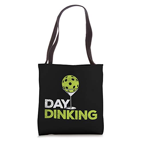 Day Dinking Pickleball Funny Pickle Ball Dink Men Women Gift Tote Bag