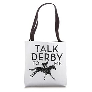 Talk Derby to Me Funny Derby Tote Bag