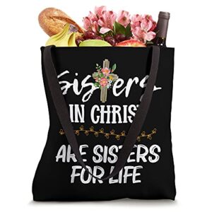 Sisters In Christ Sisters For Life Christian Tote Bag