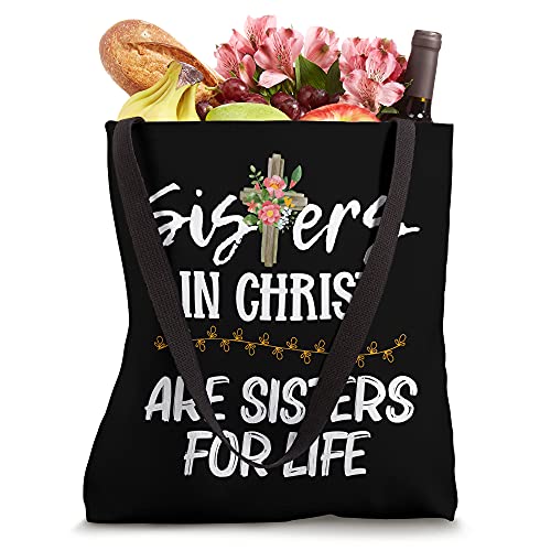 Sisters In Christ Sisters For Life Christian Tote Bag