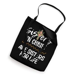 Sisters In Christ Sisters For Life Christian Tote Bag