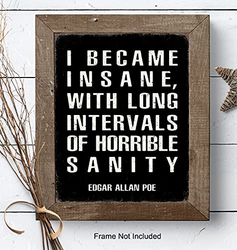 Edgar Allan Poe Wall Art & Decor - Funny Sayings for Home Decor, Office, Bedroom, Living Room, Apartment - Literary Quotes - Unique Gift for Men - Gothic Poster Print Picture Sign - Goth Home Decor