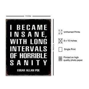 Edgar Allan Poe Wall Art & Decor - Funny Sayings for Home Decor, Office, Bedroom, Living Room, Apartment - Literary Quotes - Unique Gift for Men - Gothic Poster Print Picture Sign - Goth Home Decor