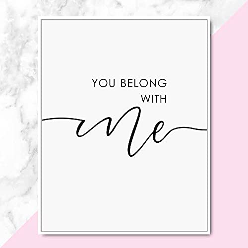 I Belong With You, You belong With Me Print, Set Of 3 Wall Art, Bedroom Quote Print, Minimalist Wall Art, Birthday & Anniversary Gift, 11x14inch Unframed