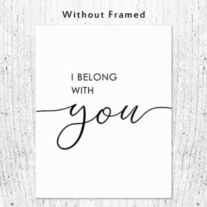 I Belong With You, You belong With Me Print, Set Of 3 Wall Art, Bedroom Quote Print, Minimalist Wall Art, Birthday & Anniversary Gift, 11x14inch Unframed