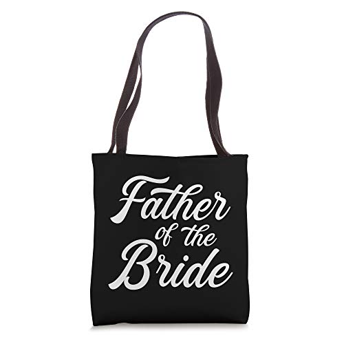 Father of the bride dad gift for wedding or bachelor party Tote Bag