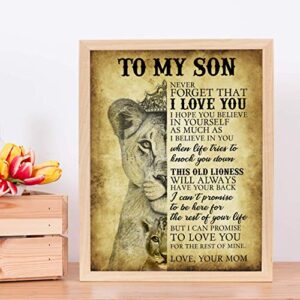 "To My Son-Never Forget That I Love You" Motivational Family Wall Art -11 x 14" Typographic Wall Decor w/Lioness & Cub Image-Ready to Frame. Inspirational Keepsake for Any Son. Great Graduation Gift!