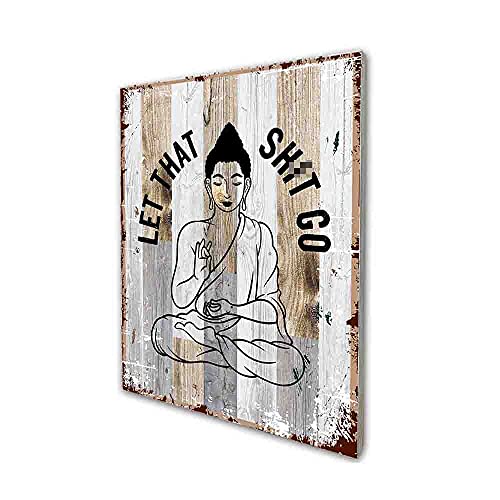 Let That Sh-it Go Art Print Yoga Wood Wall Art, Meditation Buddha Decor, Buddha Wall Hanging Funny Bar Cafe Garage Guest Bathroom Art