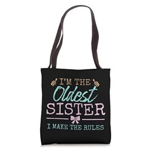 i make the rules oldest adult 3 sisters matching sibling fun tote bag