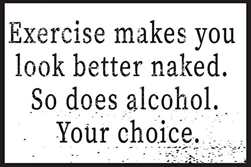 Toothsome Studios Exercise Makes You Look Better Naked So Does Alcohol 12" x 8" Funny Tin Sign Bar Pub Garage Man Cave Home Decor