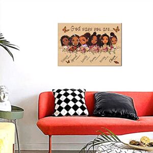 African American Wall Art Black Girl Canvas Wall Art Decor Little Black Girls God Says You Are Canvas Print Pictures Black Kid Art Wall Decor For Living Room Bedroom Bathroom Ready To Hang 12x18 Inch